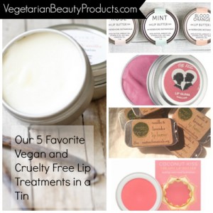 Our 5 Favorite Vegan and Cruelty Free Lip Treatments in a Tin ...